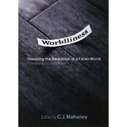 Book Review: Worldliness: Resisting the Seduction of a Fallen World ...