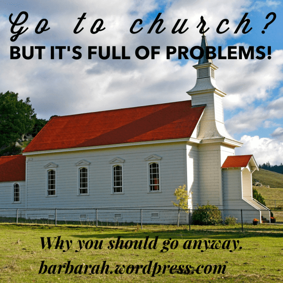 Going to a church with problems | Stray Thoughts