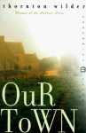 Our Town | Stray Thoughts