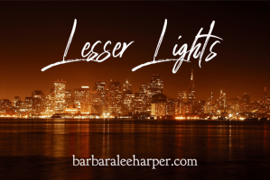 Lesser Lights | Stray Thoughts